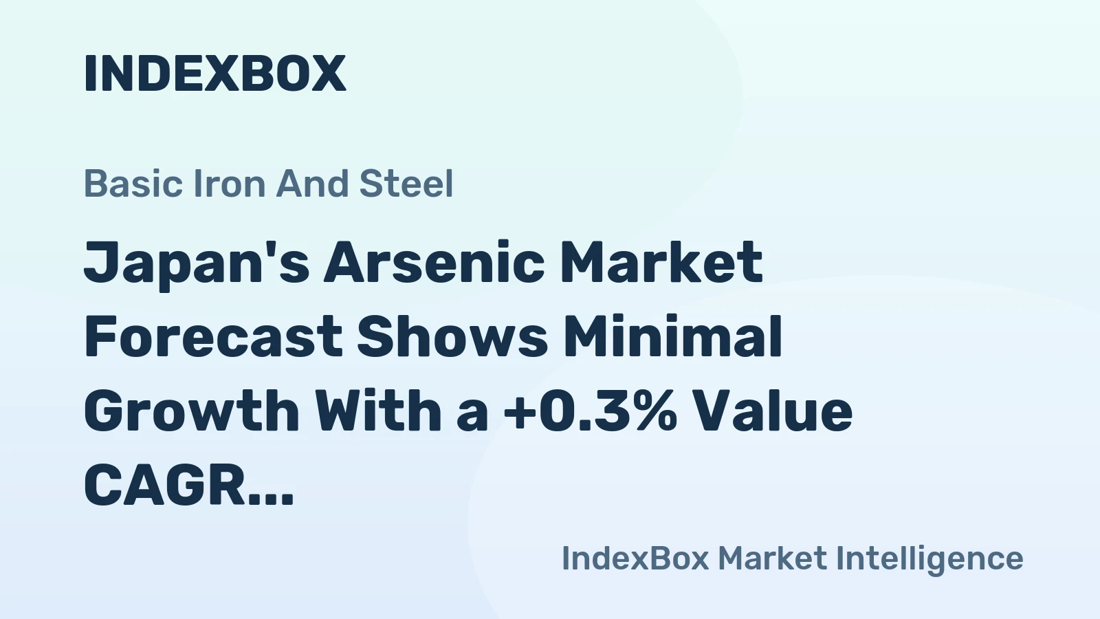 Japan's Arsenic Market Forecast Shows Minimal Growth With a +0.3% Value CAGR