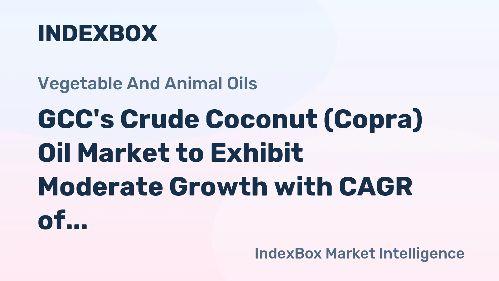 GCC's Crude Coconut (Copra) Oil Market to Exhibit Moderate Growth with CAGR of +2.5% in Volume and +4.0% in Value by 2035
