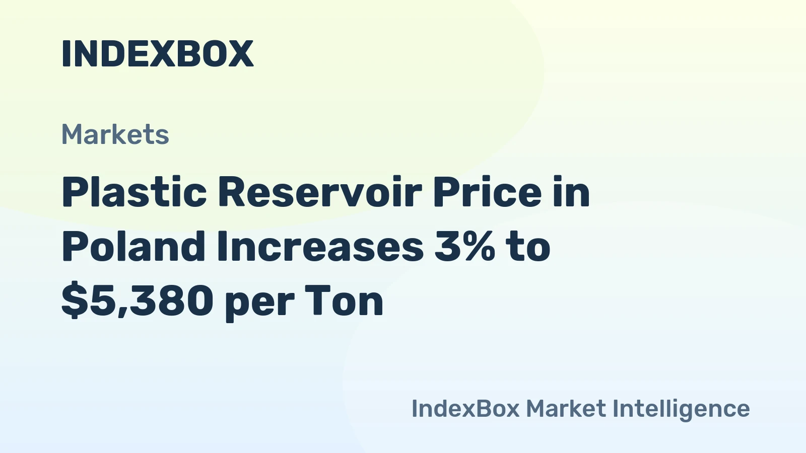Plastic Reservoir Price in Poland Increases 3% to $5,380 per Ton
