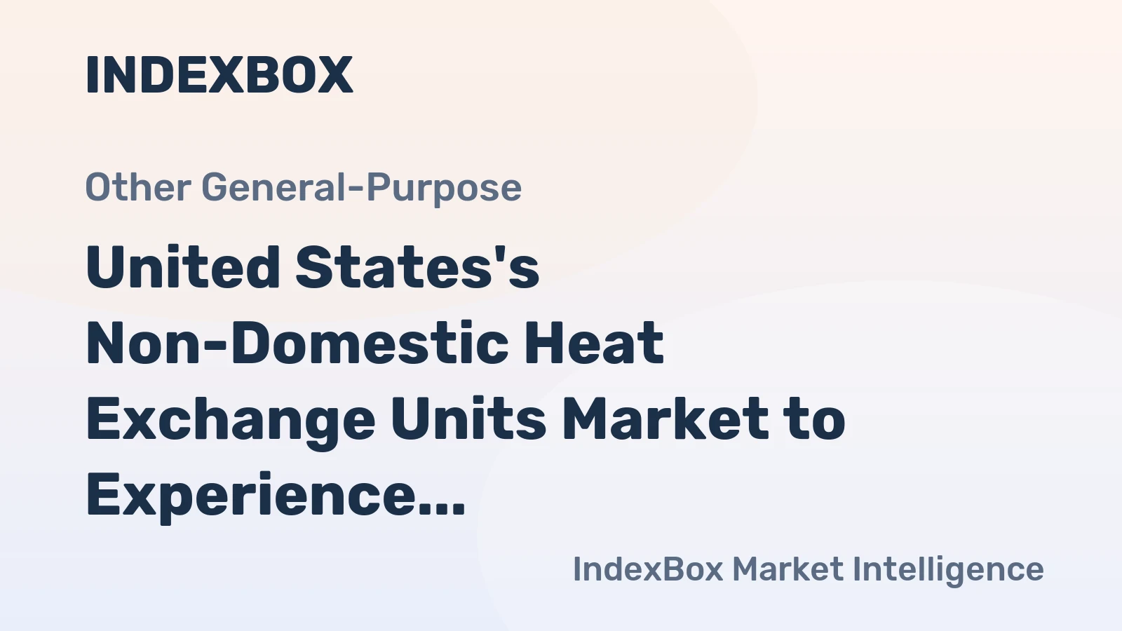 United States's Non-Domestic Heat Exchange Units Market to Experience 4.0% CAGR Growth in Consumption by 2035
