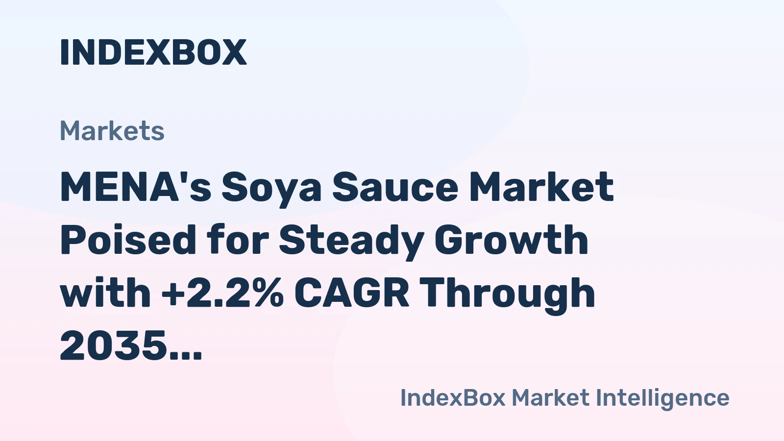MENA's Soya Sauce Market Poised for Steady Growth with +2.2% CAGR Through 2035