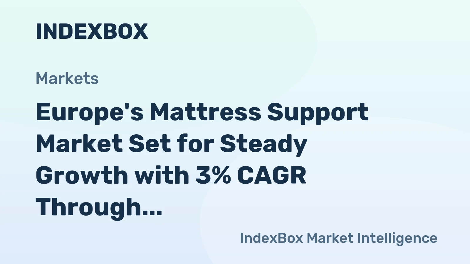 Europe's Mattress Support Market Set for Steady Growth with 3% CAGR Through 2035