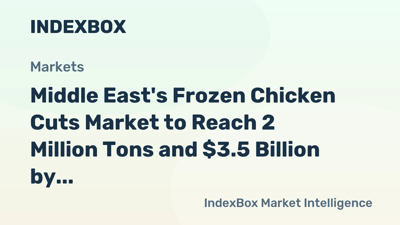 Middle East's Frozen Chicken Cuts Market to Reach 2 Million Tons and $3.5 Billion by 2035
