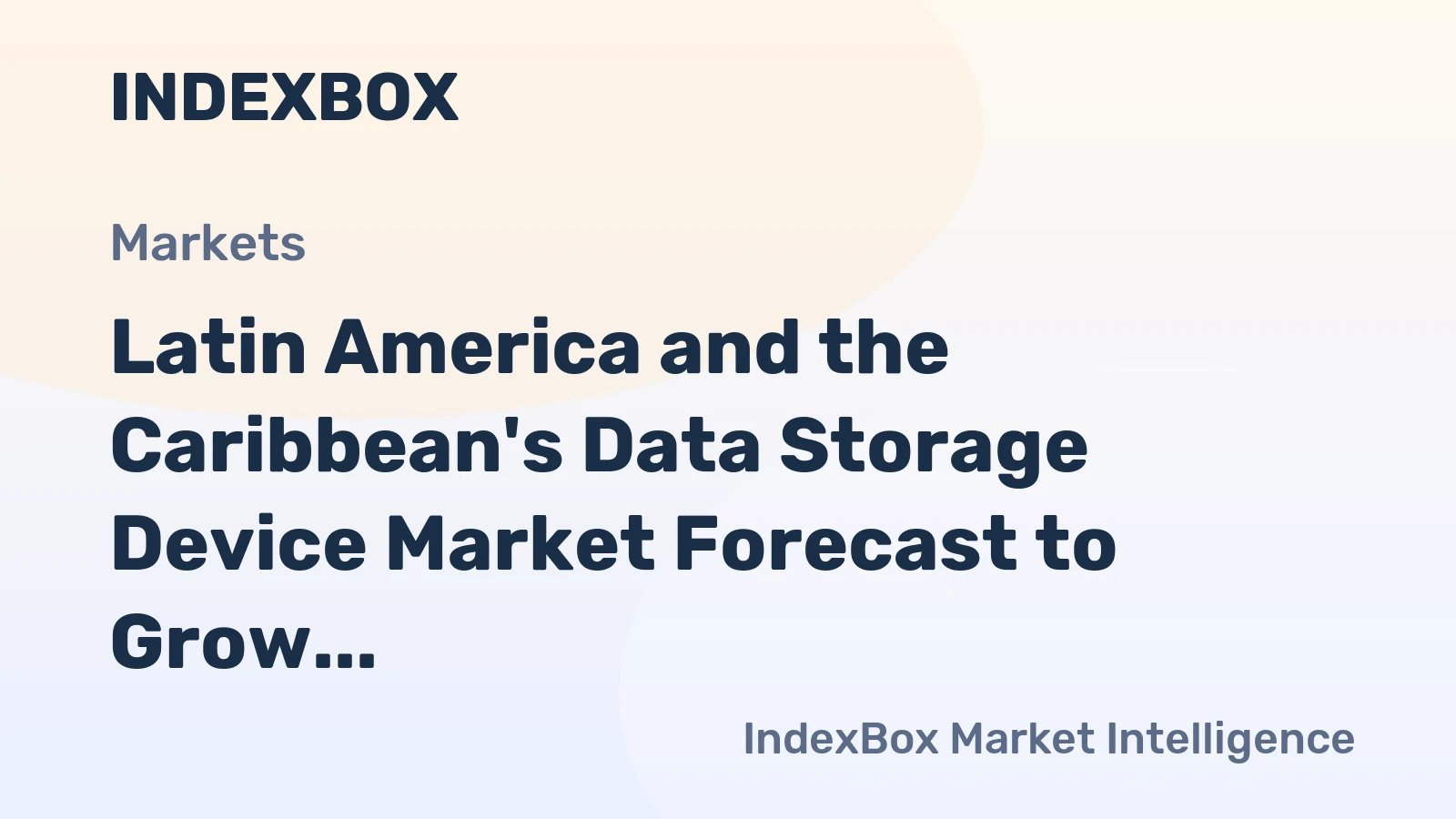 Latin America and the Caribbean's Data Storage Device Market Forecast to Grow with a 5.1% CAGR in Value