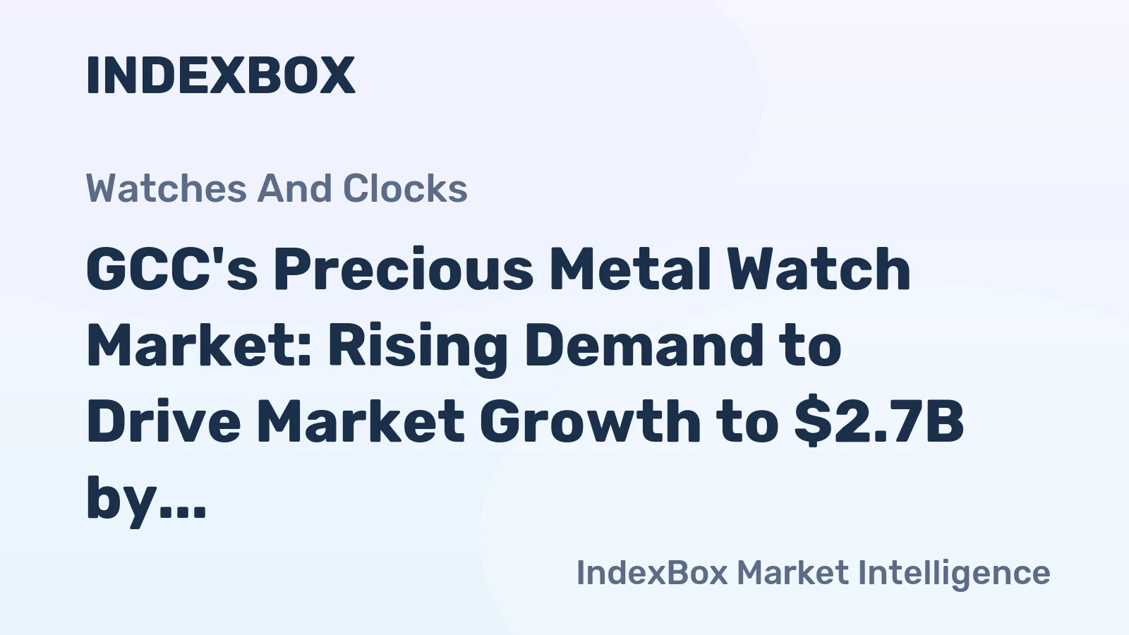 GCC's Precious Metal Watch Market: Rising Demand to Drive Market Growth to $2.7B by 2035