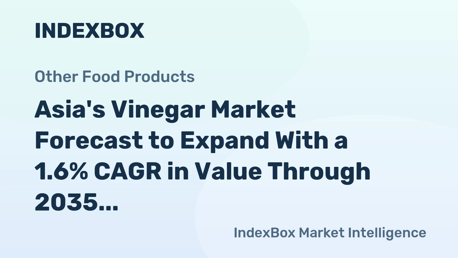 Asia's Vinegar Market Forecast to Expand With a 1.6% CAGR in Value Through 2035