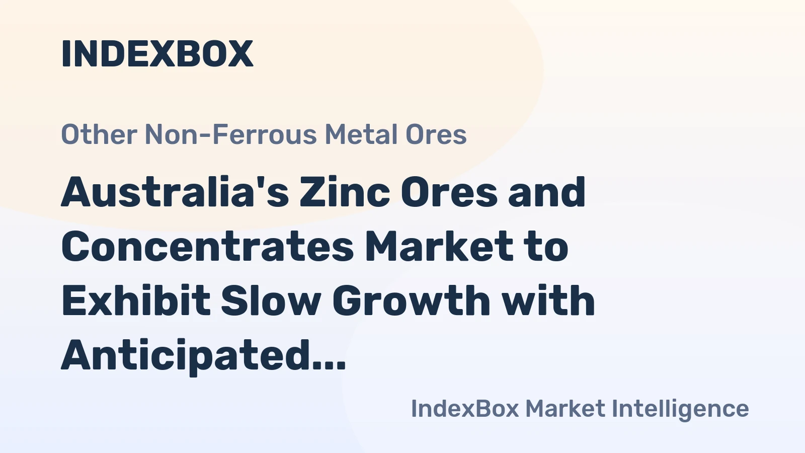 Australia's Zinc Ores and Concentrates Market to Exhibit Slow Growth with Anticipated CAGR of +0.3% from 2024-2035