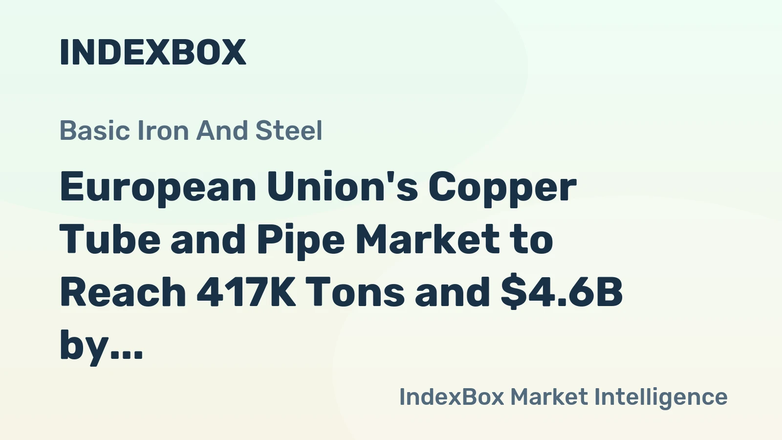 European Union's Copper Tube and Pipe Market to Reach 417K Tons and $4.6B by 2035