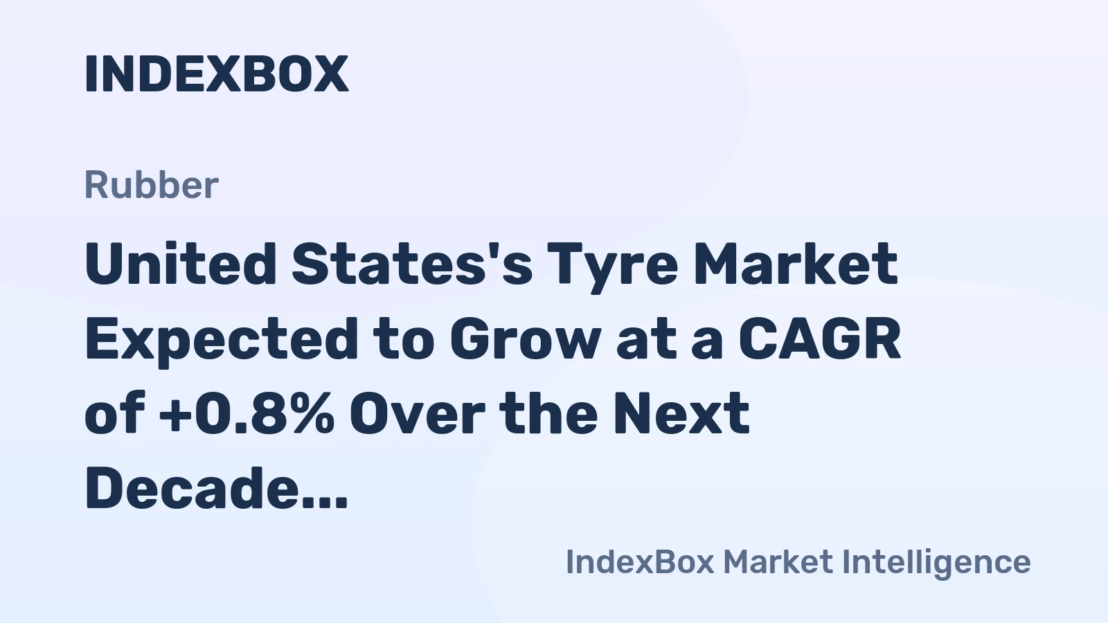 United States's Tyre Market Expected to Grow at a CAGR of +0.8% Over the Next Decade