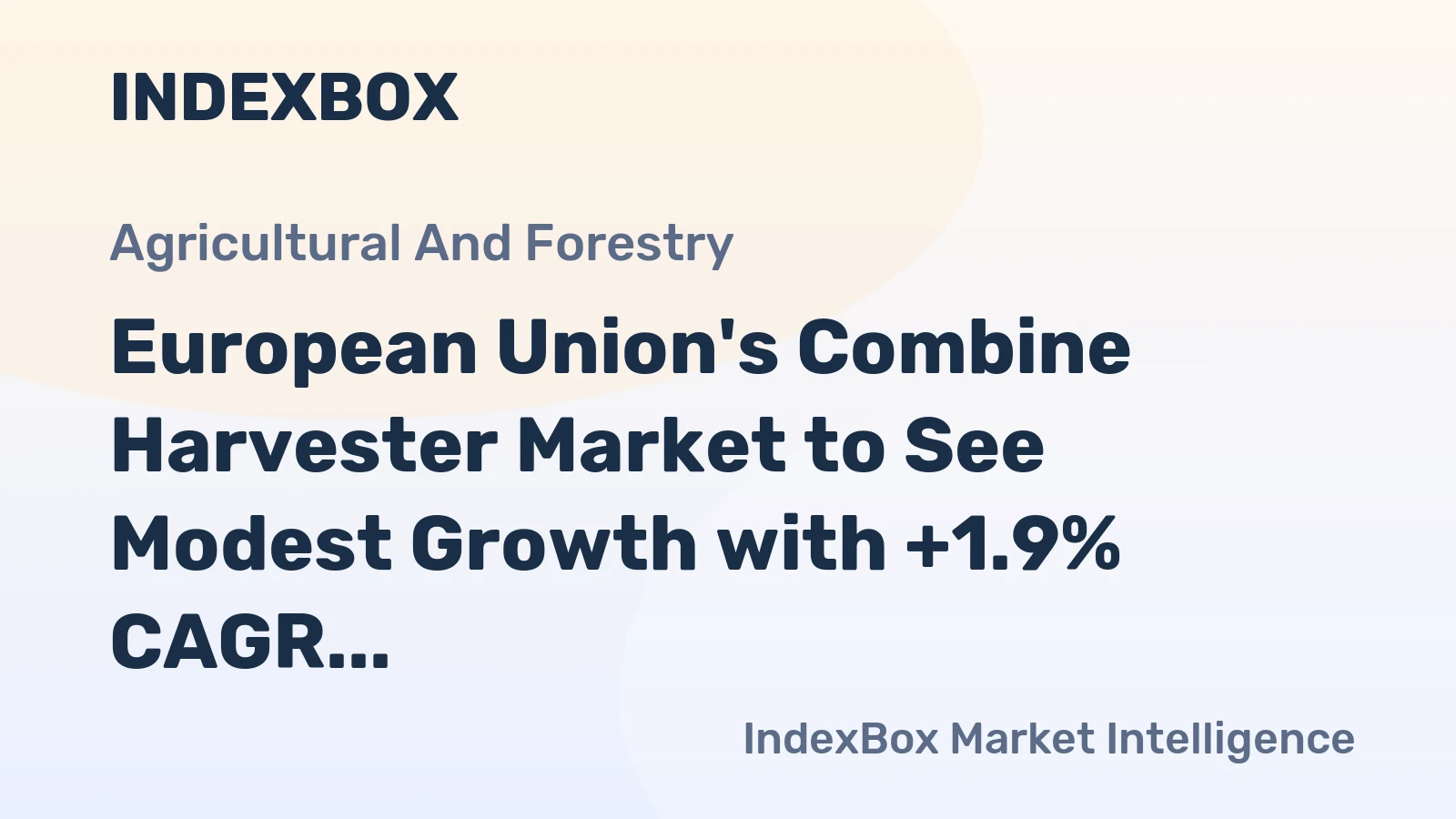 European Union's Combine Harvester Market to See Modest Growth with +1.9% CAGR According to New Forecast