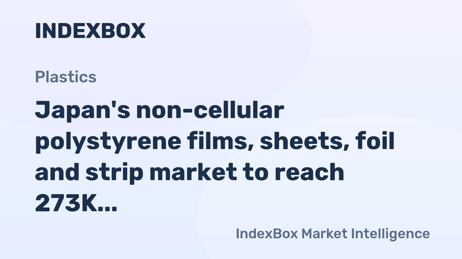 Japan's non-cellular polystyrene films, sheets, foil and strip market to reach 273K tons and $1.6B in value by 2035, driven by increasing demand.