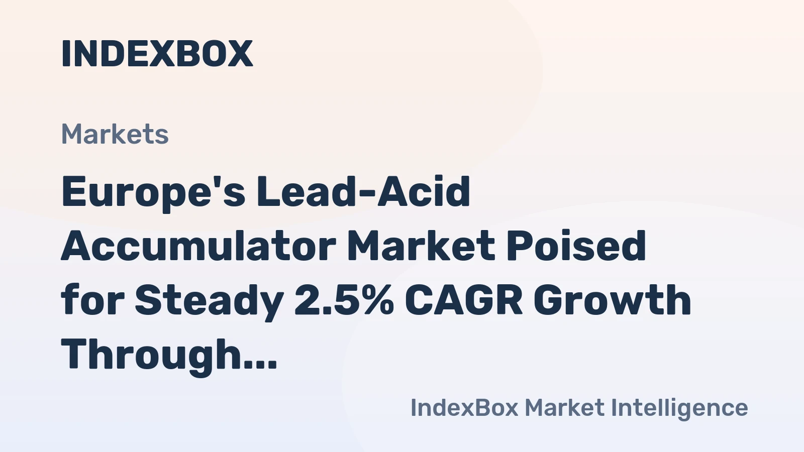 Europe's Lead-Acid Accumulator Market Poised for Steady 2.5% CAGR Growth Through 2035