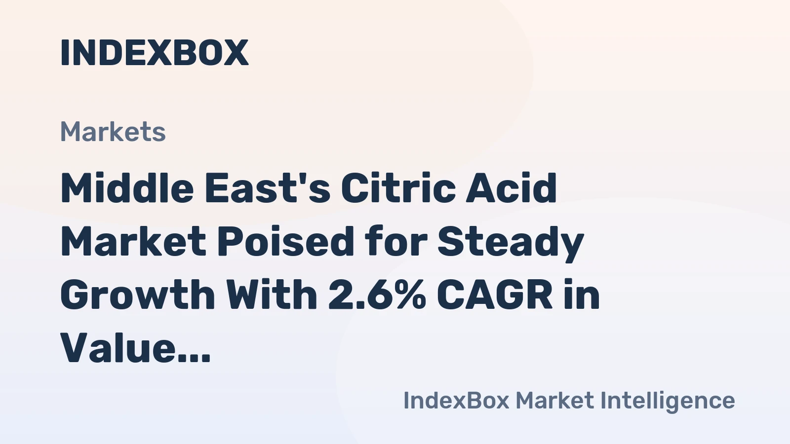 Middle East's Citric Acid Market Poised for Steady Growth With 2.6% CAGR in Value