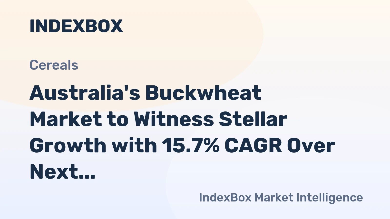 Australia's Buckwheat Market to Witness Stellar Growth with 15.7% CAGR Over Next Decade