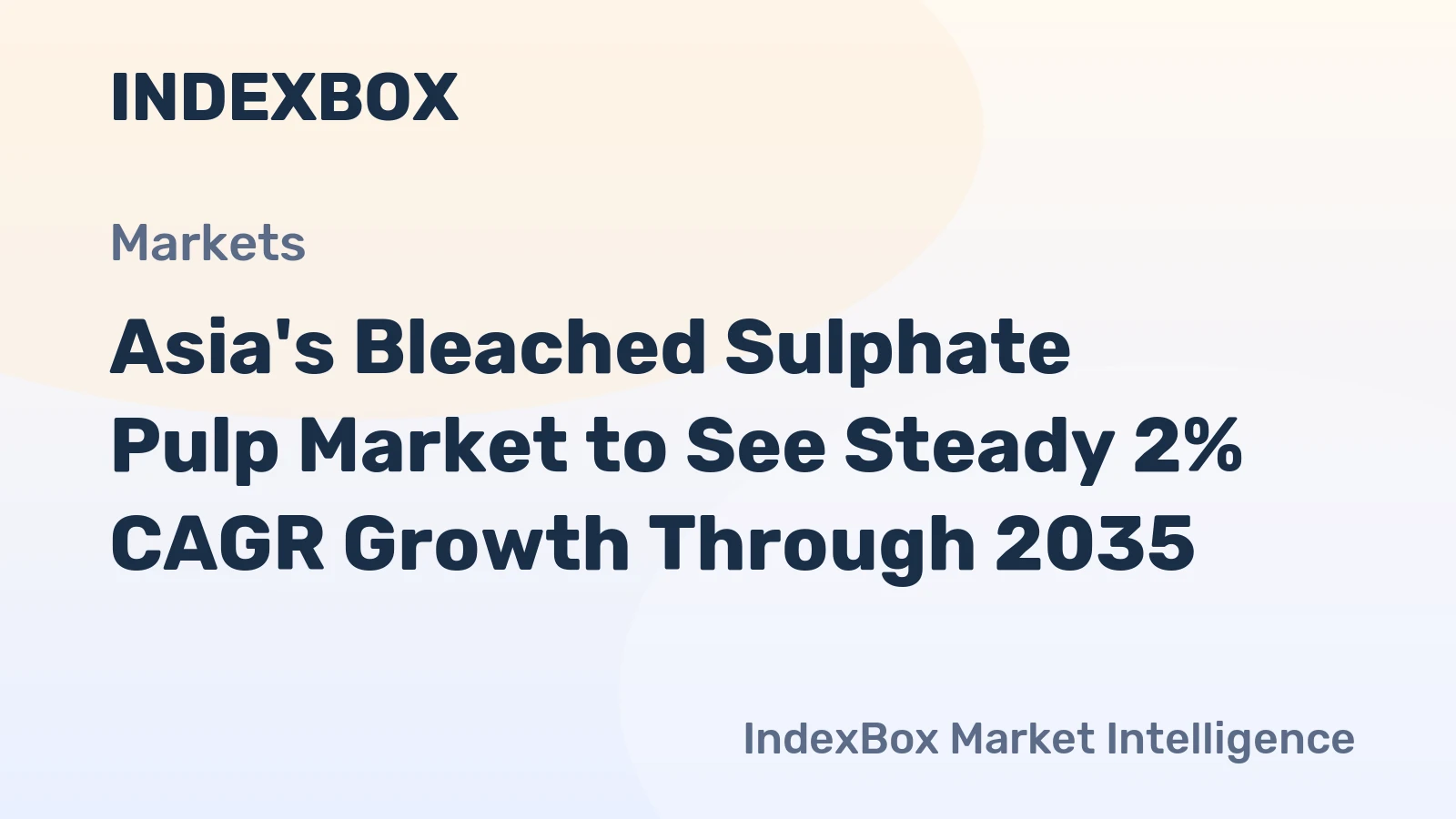 Asia's Bleached Sulphate Pulp Market to See Steady 2% CAGR Growth Through 2035