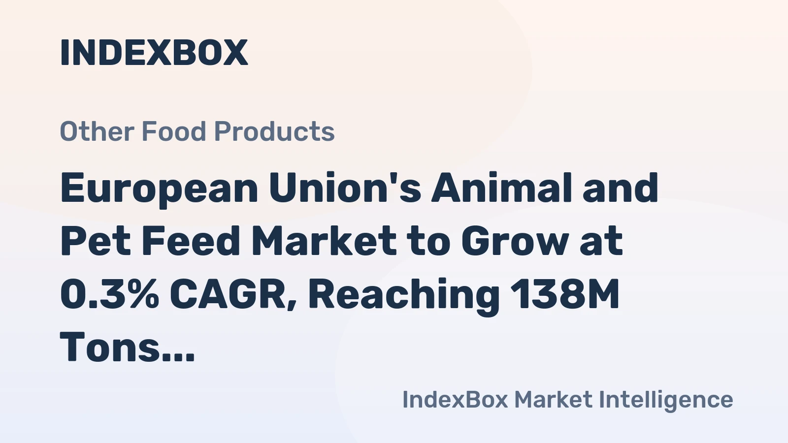 European Union's Animal and Pet Feed Market to Grow at 0.3% CAGR, Reaching 138M Tons by 2035