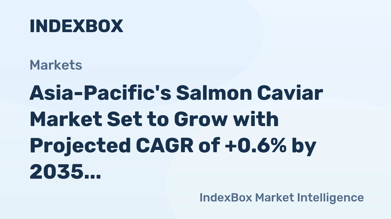 Asia-Pacific's Salmon Caviar Market Set to Grow with Projected CAGR of +0.6% by 2035