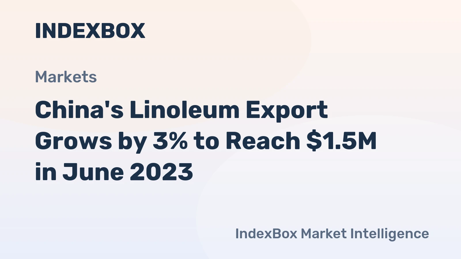 China's Linoleum Export Grows by 3% to Reach $1.5M in June 2023