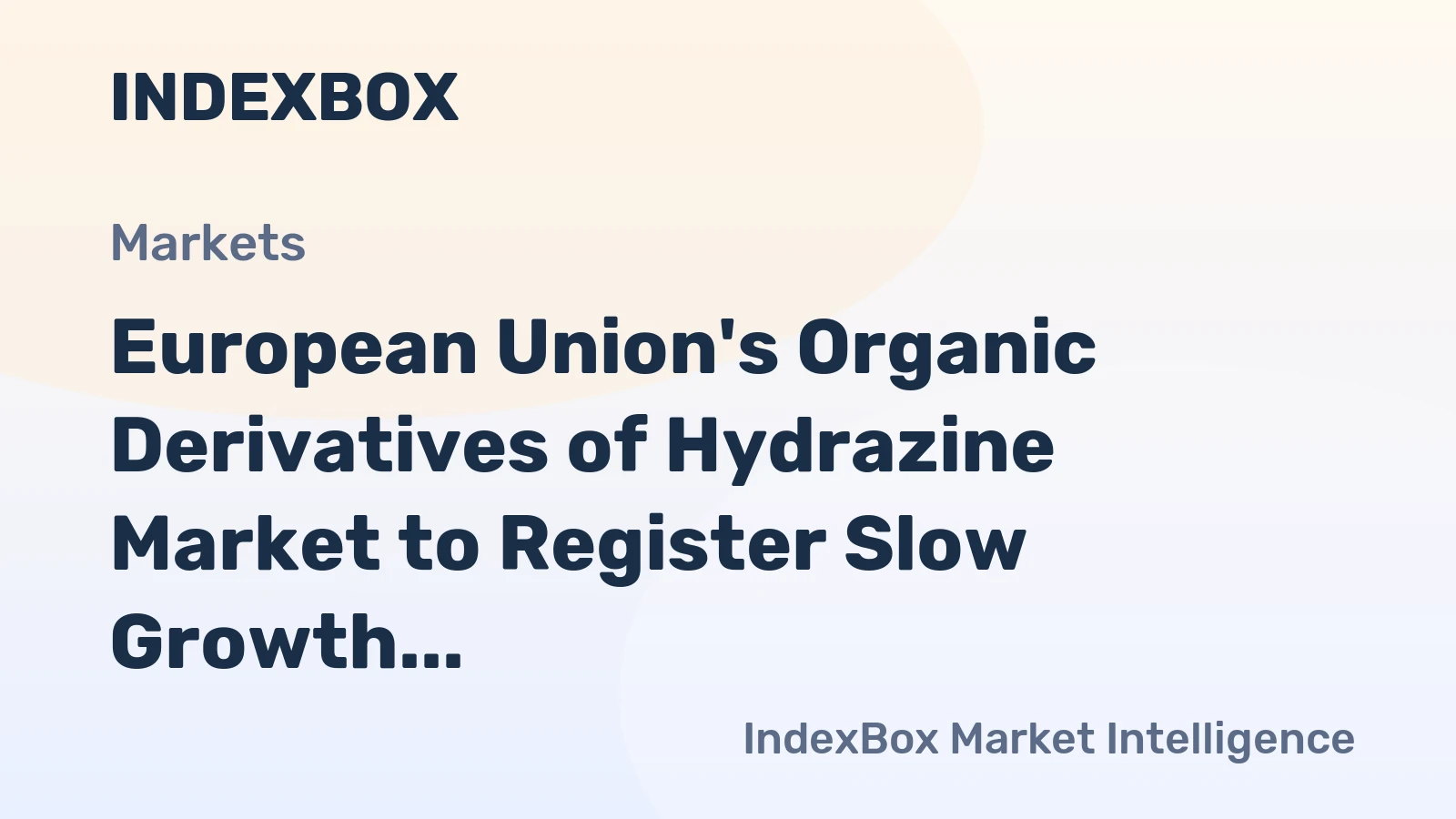 European Union's Organic Derivatives of Hydrazine Market to Register Slow Growth with +0.9% CAGR