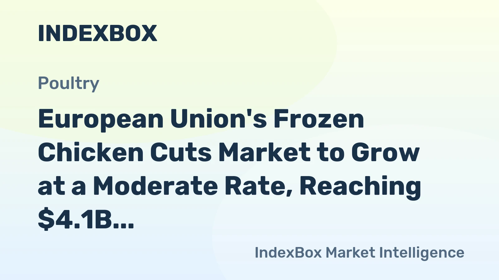 European Union's Frozen Chicken Cuts Market to Grow at a Moderate Rate, Reaching $4.1B by 2035
