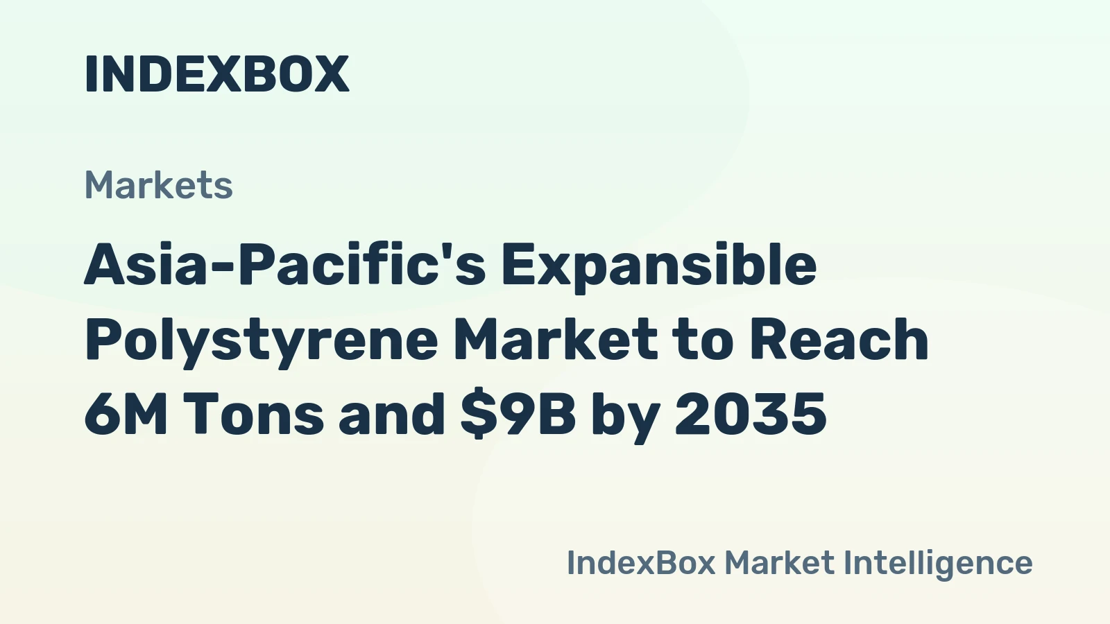 Asia-Pacific's Expansible Polystyrene Market to Reach 6M Tons and $9B by 2035