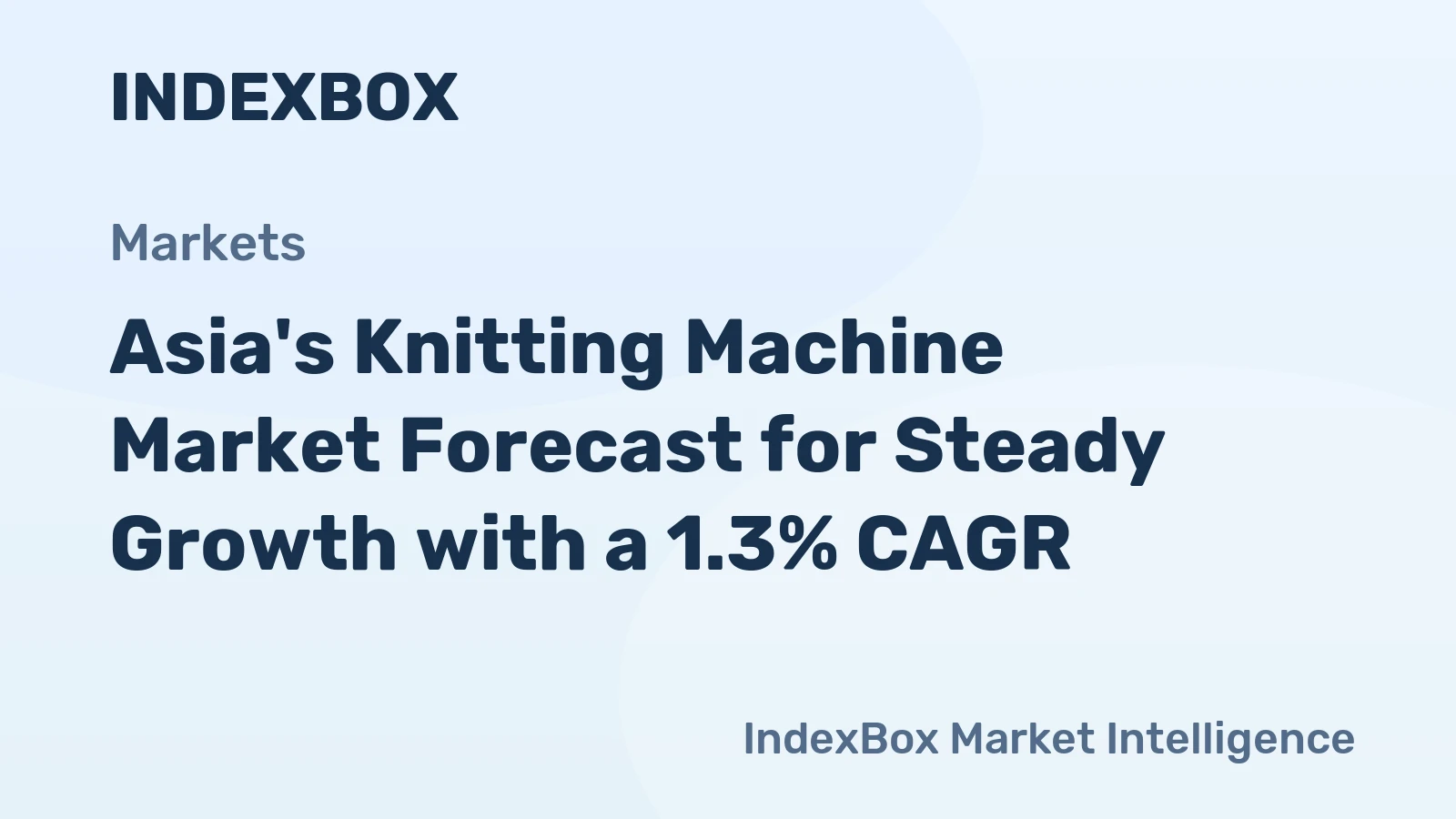 Asia's Knitting Machine Market Forecast for Steady Growth with a 1.3% CAGR