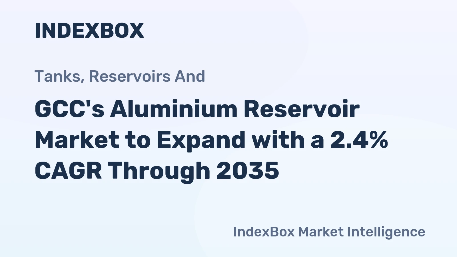 GCC's Aluminium Reservoir Market to Expand with a 2.4% CAGR Through 2035