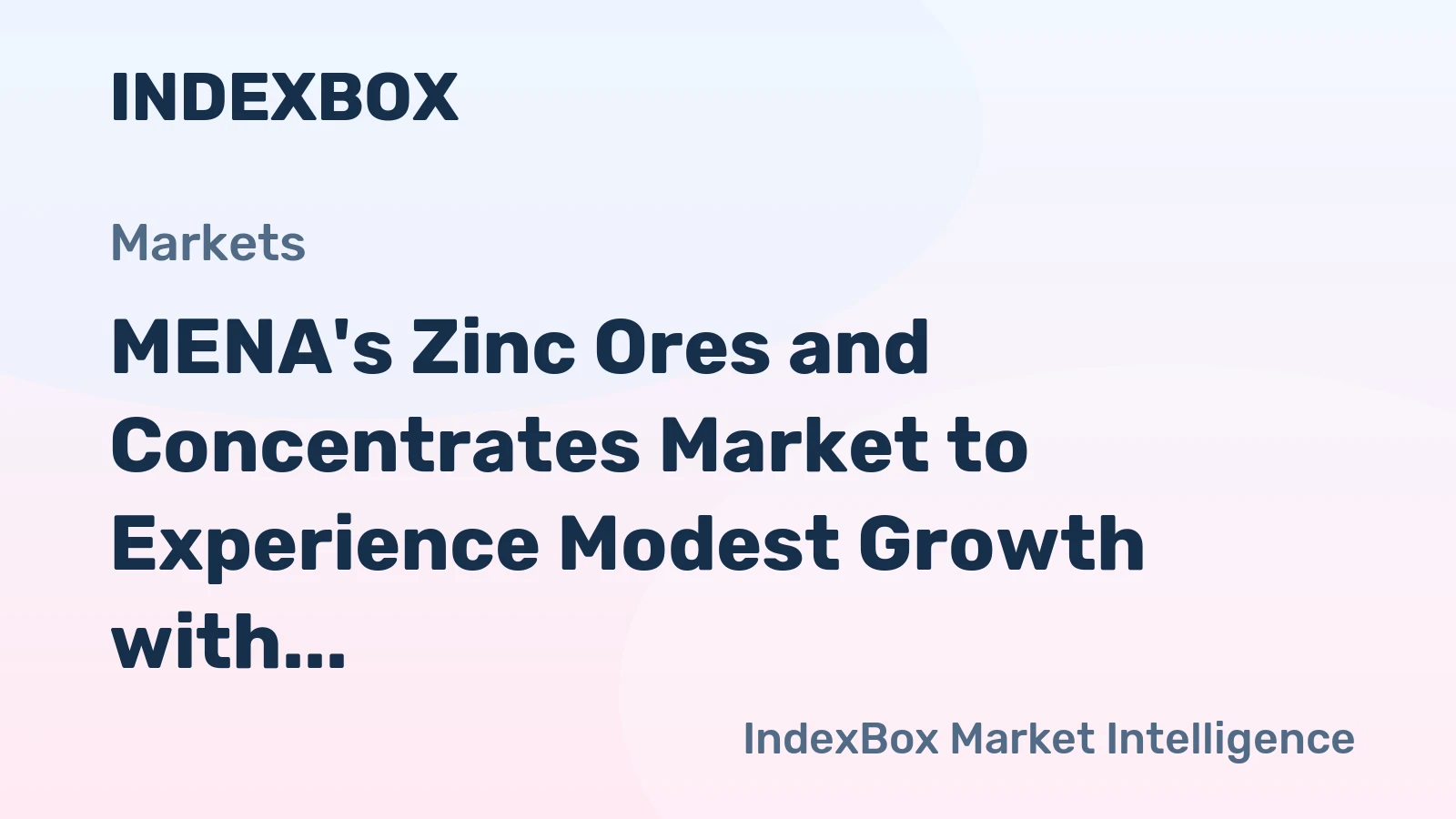 MENA's Zinc Ores and Concentrates Market to Experience Modest Growth with CAGR of +0.2% by 2035