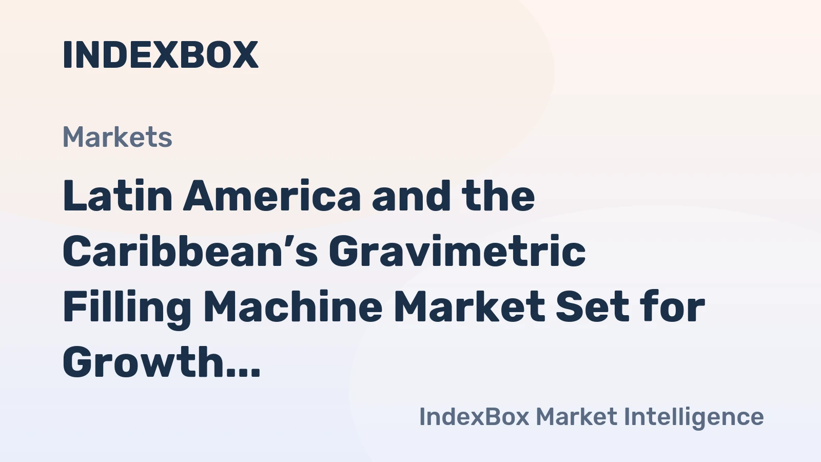 Latin America and the Caribbean’s Gravimetric Filling Machine Market Set for Growth to 50K Units and $220M by 2035