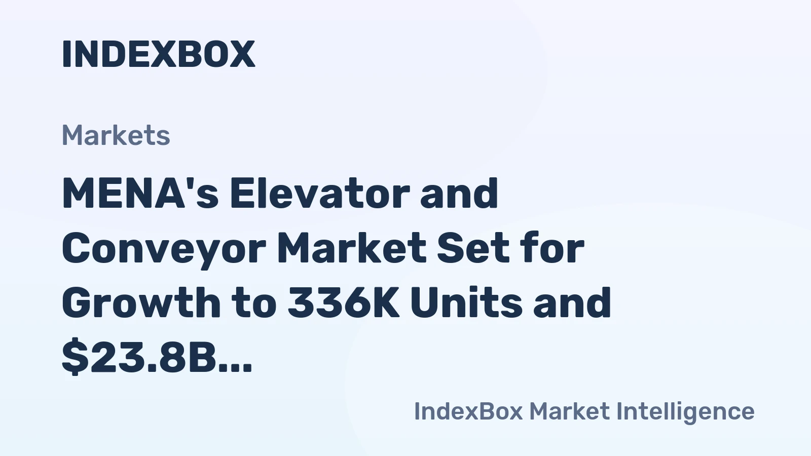 MENA's Elevator and Conveyor Market Set for Growth to 336K Units and $23.8B by 2035