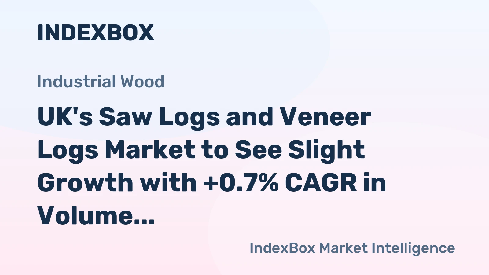 UK's Saw Logs and Veneer Logs Market to See Slight Growth with +0.7% CAGR in Volume and +0.9% CAGR in Value from 2024-2035