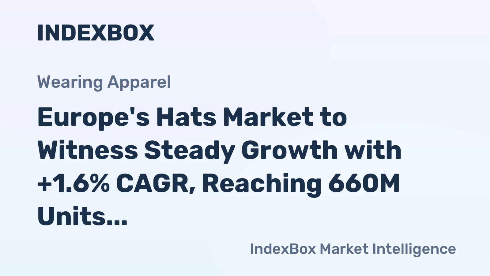 Europe's Hats Market to Witness Steady Growth with +1.6% CAGR, Reaching 660M Units by 2035
