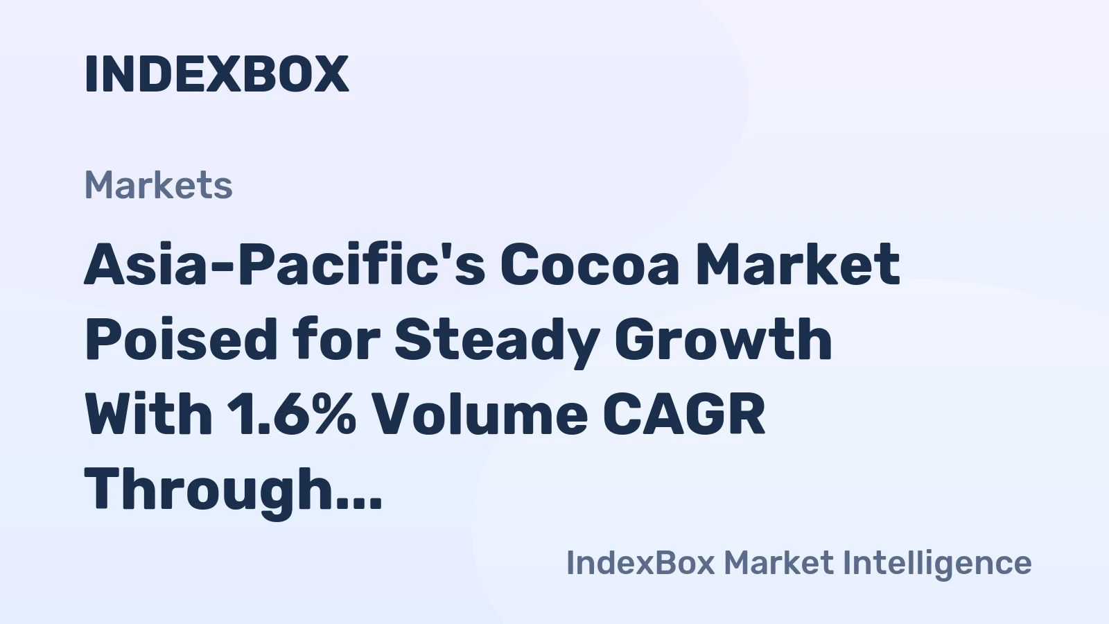 Asia-Pacific's Cocoa Market Poised for Steady Growth With 1.6% Volume CAGR Through 2035