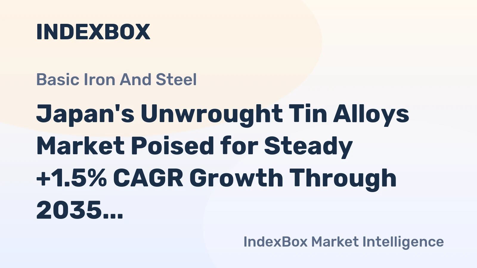 Japan's Unwrought Tin Alloys Market Poised for Steady +1.5% CAGR Growth Through 2035