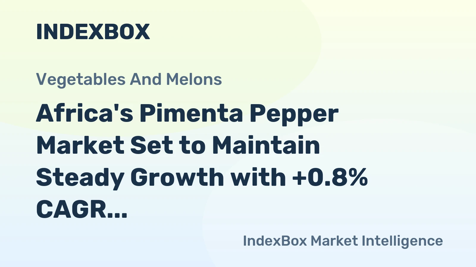 Africa's Pimenta Pepper Market Set to Maintain Steady Growth with +0.8% CAGR