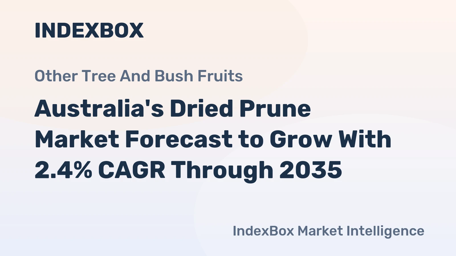 Australia's Dried Prune Market Forecast to Grow With 2.4% CAGR Through 2035