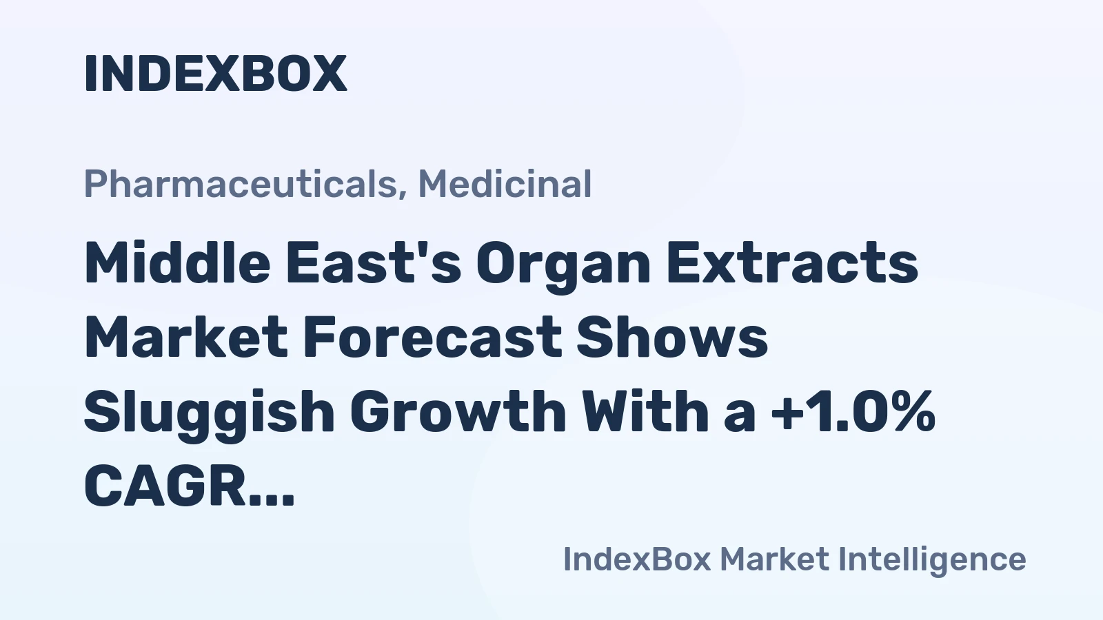 Middle East's Organ Extracts Market Forecast Shows Sluggish Growth With a +1.0% CAGR in Value