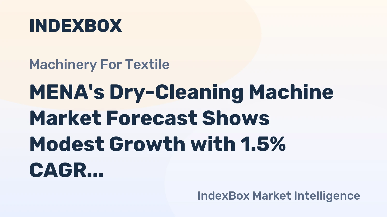MENA's Dry-Cleaning Machine Market Forecast Shows Modest Growth with 1.5% CAGR in Value Through 2035
