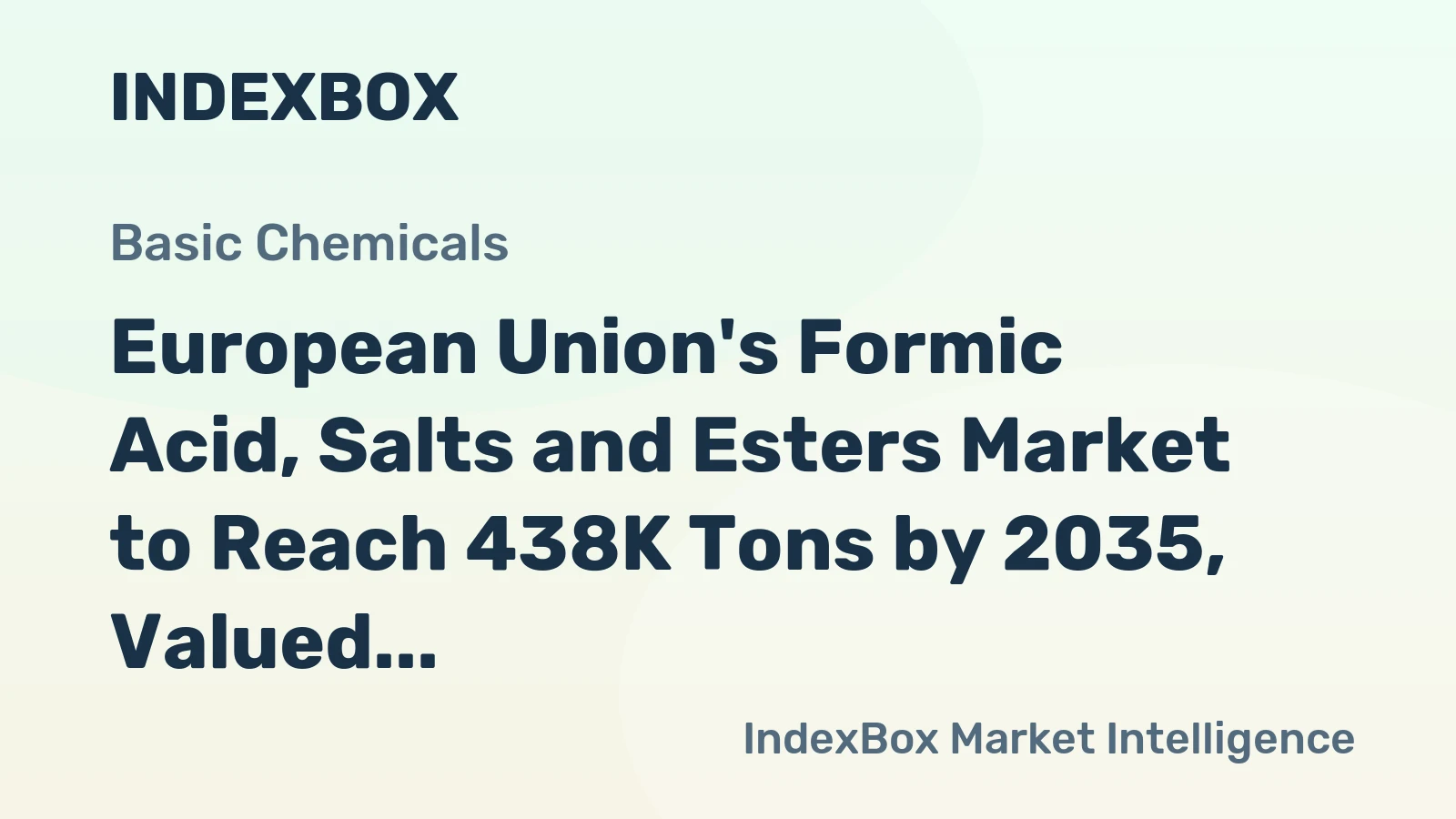 European Union's Formic Acid, Salts and Esters Market to Reach 438K Tons by 2035, Valued at $452M