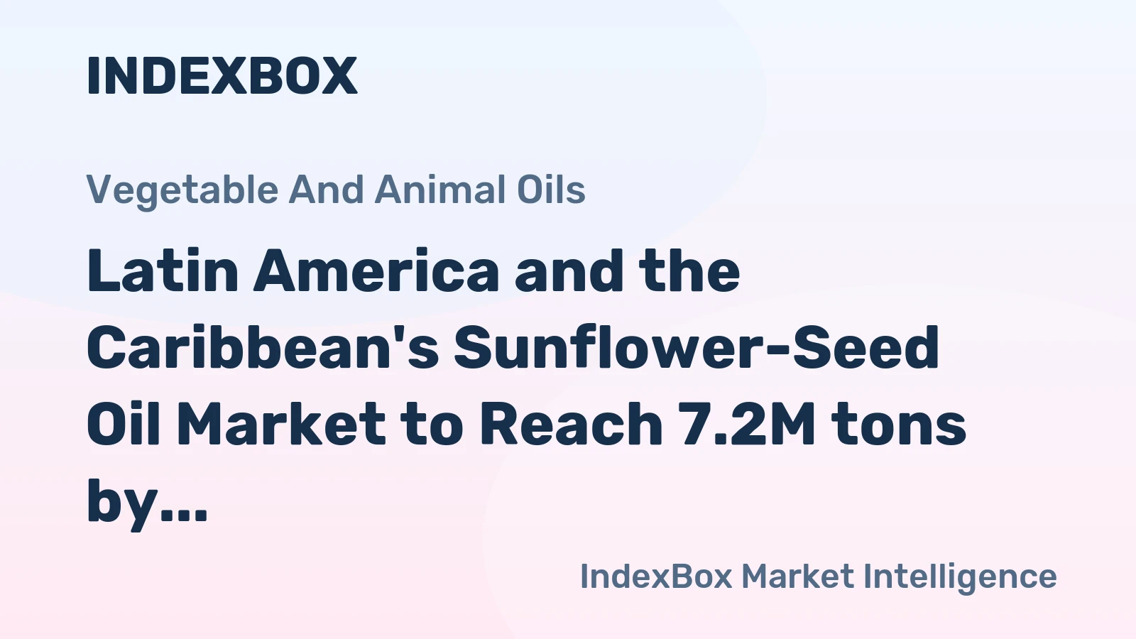 Latin America and the Caribbean's Sunflower-Seed Oil Market to Reach 7.2M tons by 2035, Valued at $14.6B