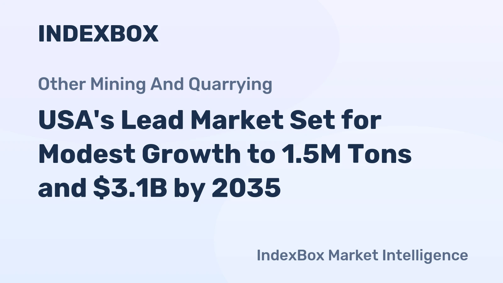 USA's Lead Market Set for Modest Growth to 1.5M Tons and $3.1B by 2035