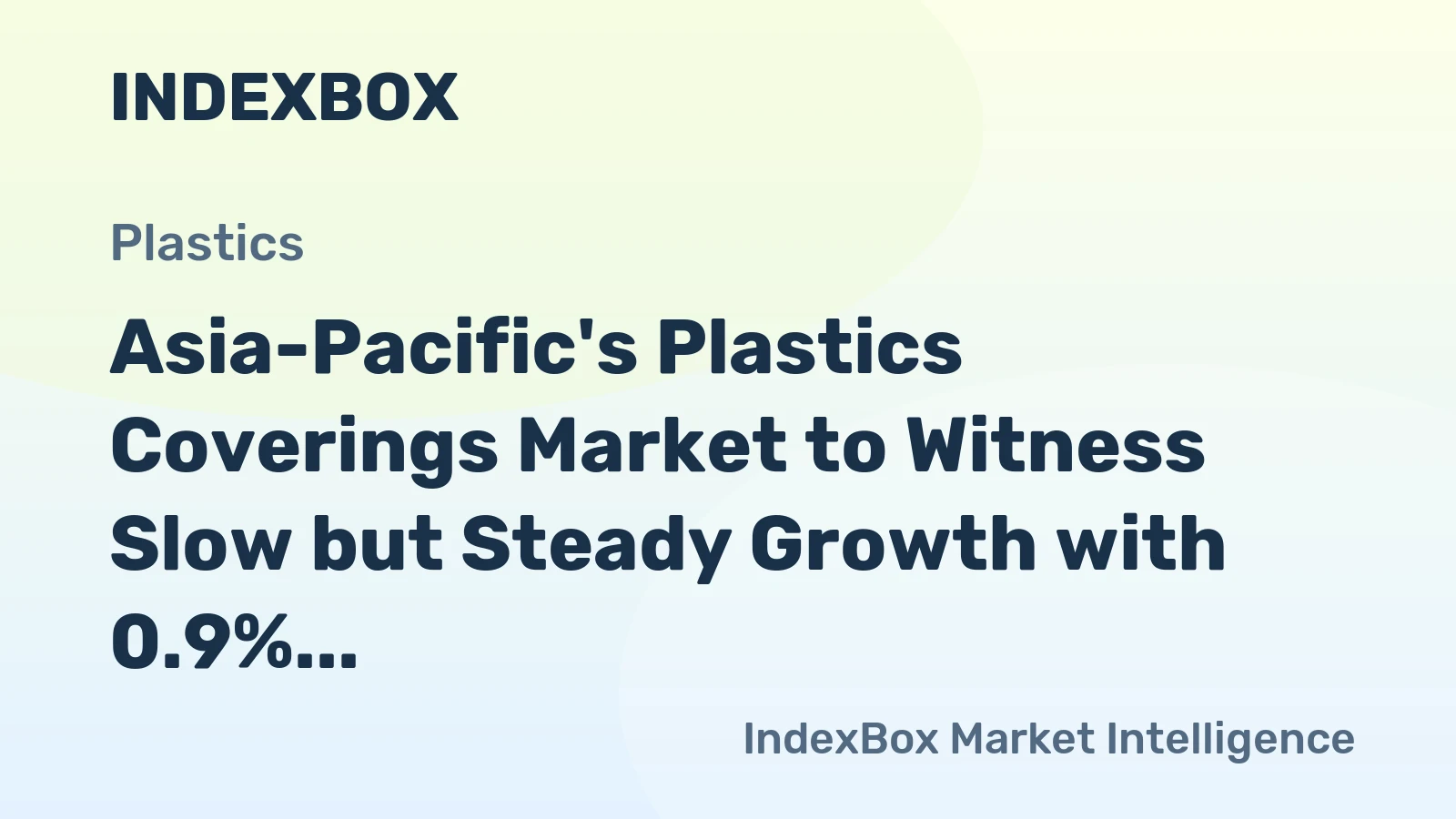 Asia-Pacific's Plastics Coverings Market to Witness Slow but Steady Growth with 0.9% CAGR through 2035