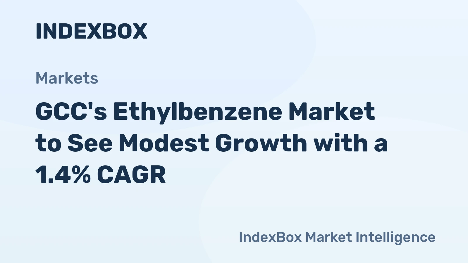 GCC's Ethylbenzene Market to See Modest Growth with a 1.4% CAGR