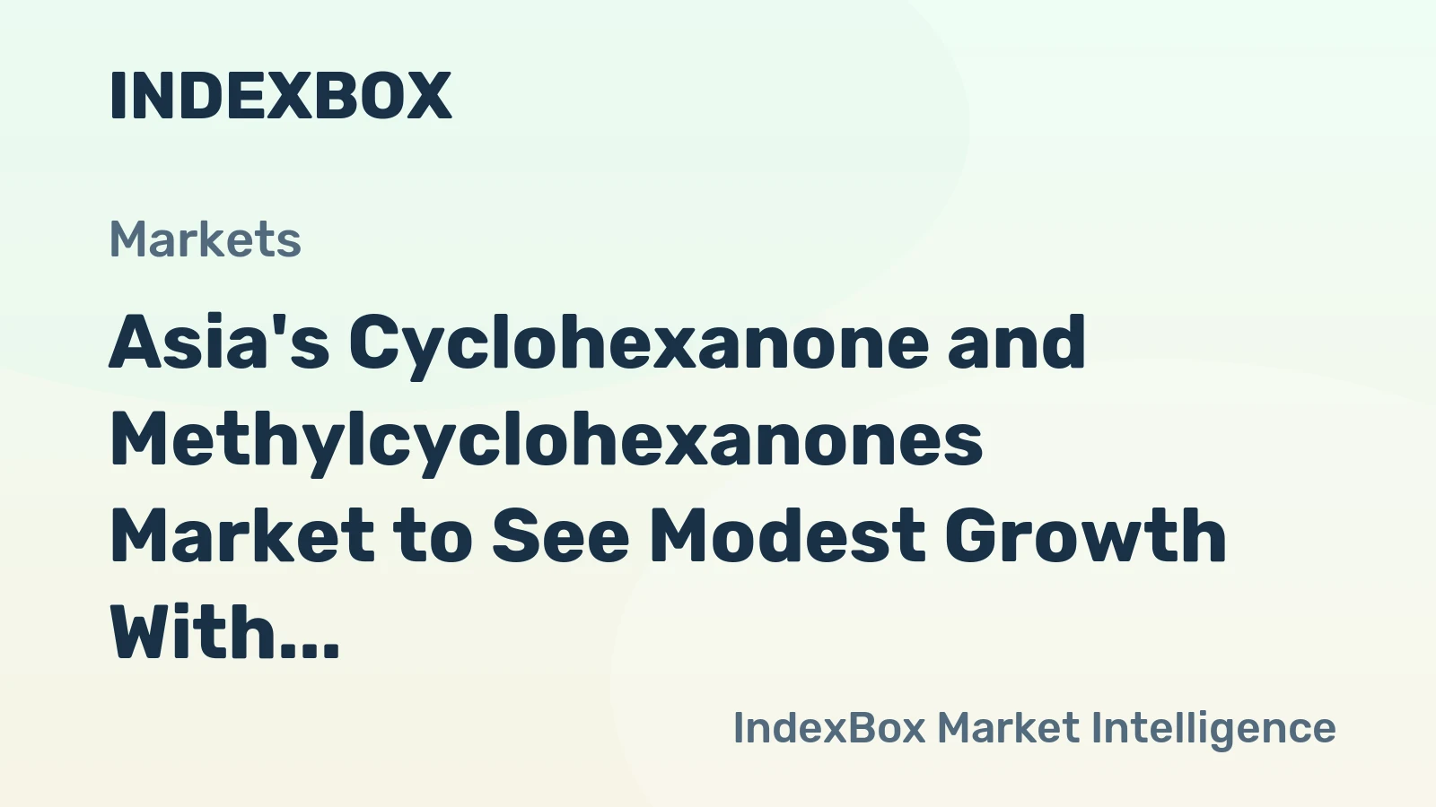 Asia's Cyclohexanone and Methylcyclohexanones Market to See Modest Growth With 1.2% CAGR Through 2035
