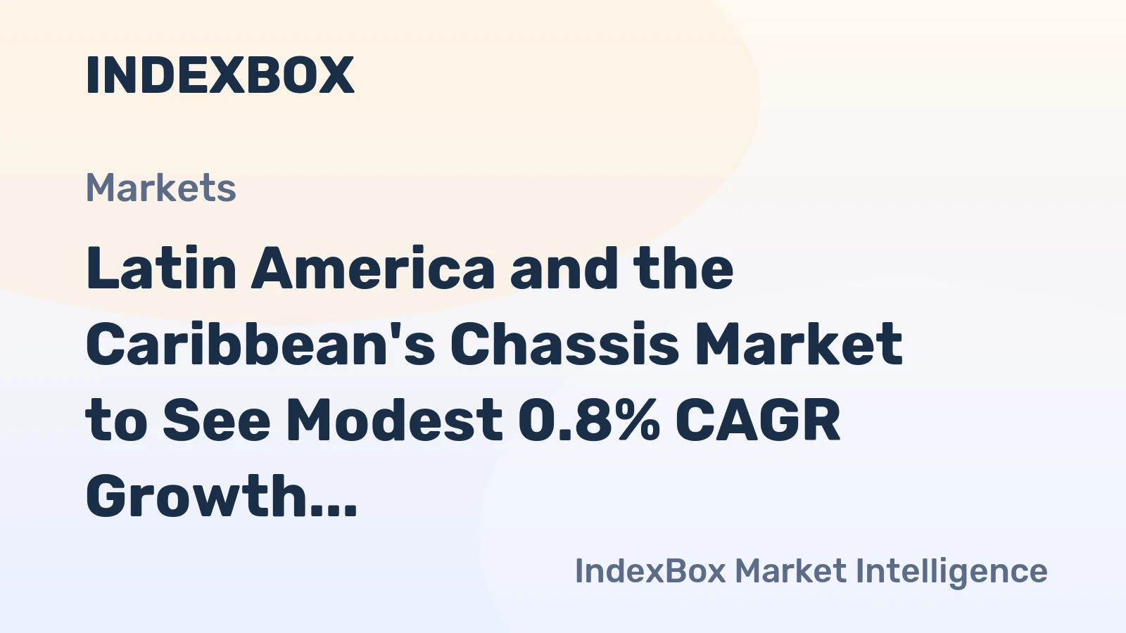 Latin America and the Caribbean's Chassis Market to See Modest 0.8% CAGR Growth Through 2035