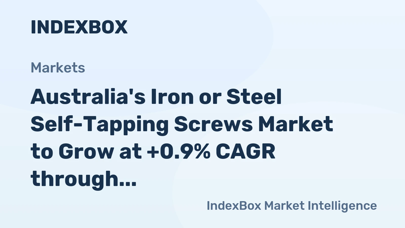 Australia's Iron or Steel Self-Tapping Screws Market to Grow at +0.9% CAGR through 2035