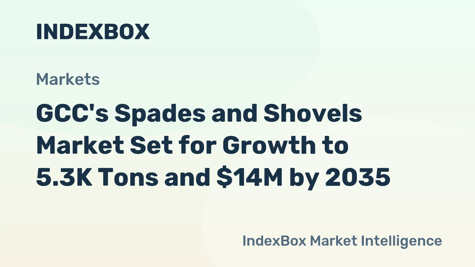 GCC's Spades and Shovels Market Set for Growth to 5.3K Tons and $14M by 2035