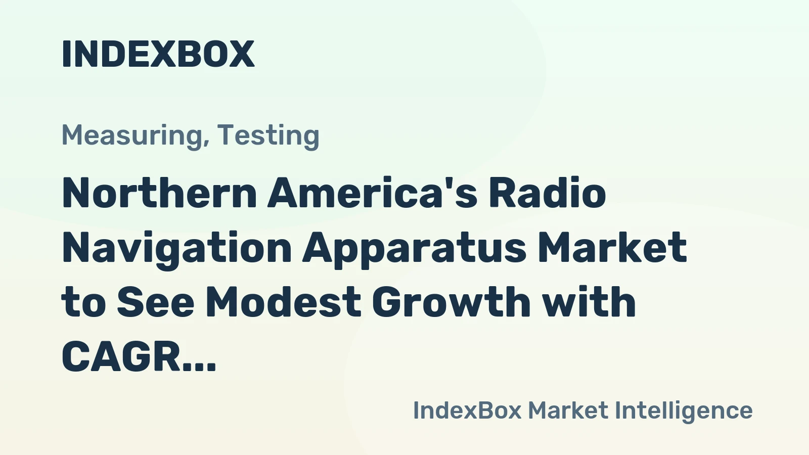 Northern America's Radio Navigation Apparatus Market to See Modest Growth with CAGR of +2.2%