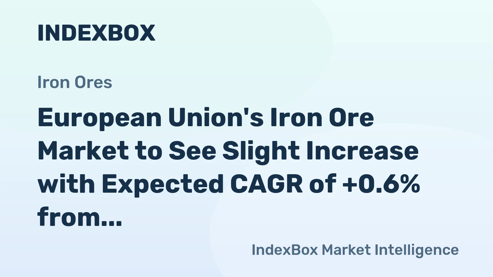 European Union's Iron Ore Market to See Slight Increase with Expected CAGR of +0.6% from 2024 to 2035