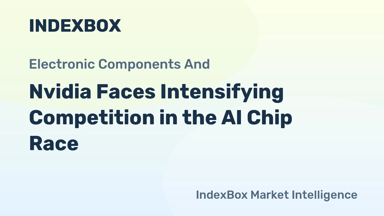 Nvidia Faces Intensifying Competition in the AI Chip Race